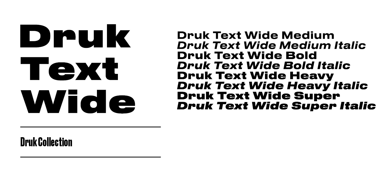Druk Text Wide