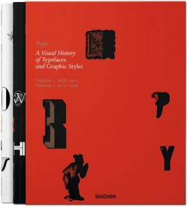 Type. A Visual History of Typefaces & Graphic Styles
