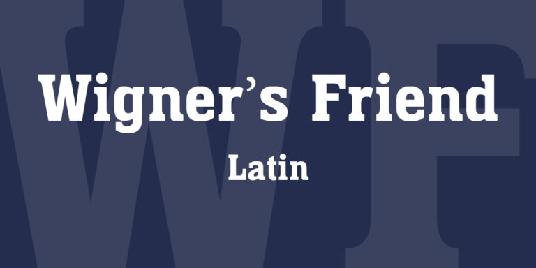 Wigner's Friend - Localfonts